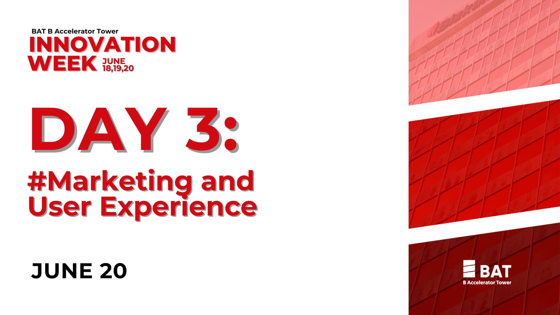 Innovation Week DAY 3: #Marketing and User Experience - B Accelerator ...